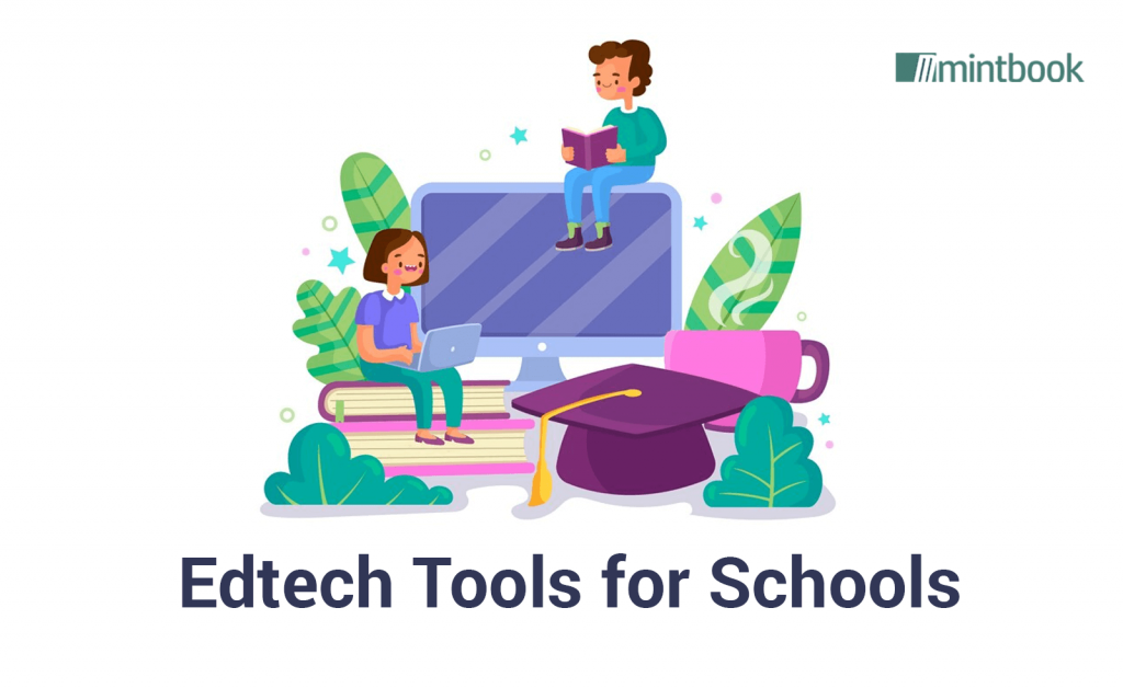 Edtech Tools for Schools | EdTech Solutions for Schools | mintbook